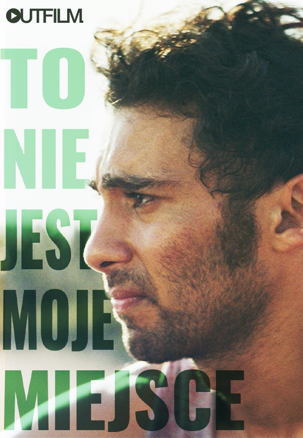 To nie jest moje miejsce | Outfilm To nie jest moje miejsce | Outfilm